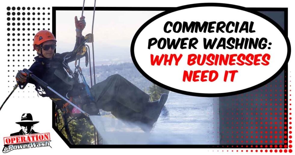 Professional Pressure Washing for Businesses | Operation PowerWash